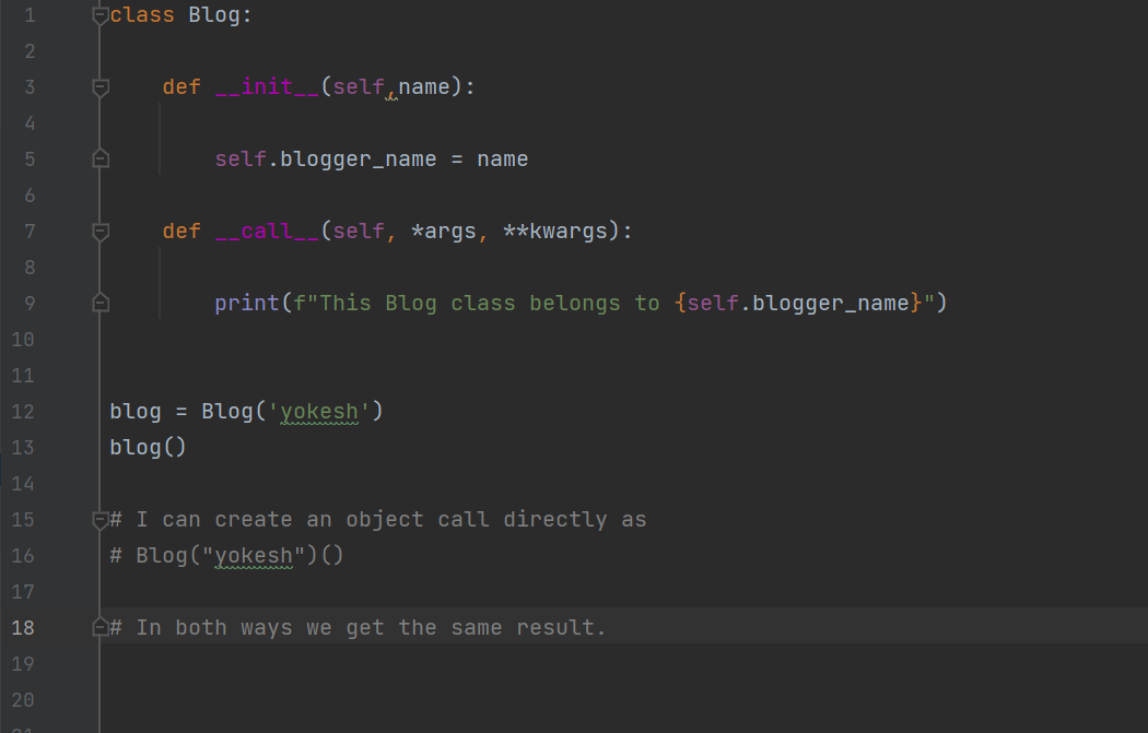 Can “User defined Object works as a function” ? 😨YES in Python !!!!! 😮 | by Yokesh Chowdary | Medium