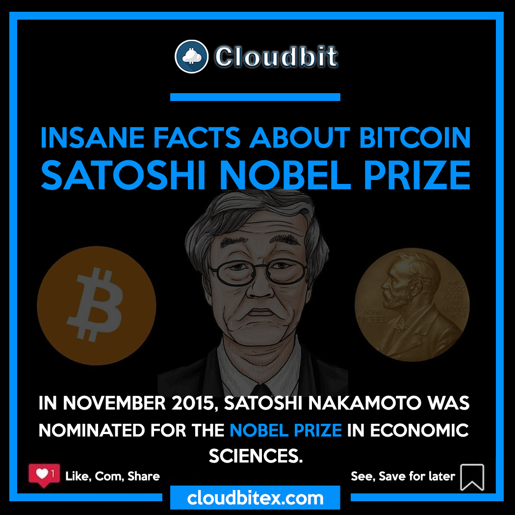 📢 Insane facts about Bitcoin - Satoshi Nobel Prize! In November 2015 ...