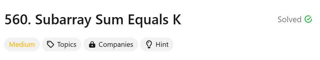Subarray Sum Equals K. Solution: Prefix Sum | by Harsh Thakur | Medium