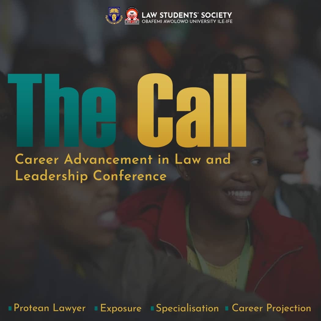 LAW STUDENTS' SOCIETY (OAU) IS SETTING A TOUCHSTONE FOR CONFERENCES WITH #TheCALL2019 | by ...