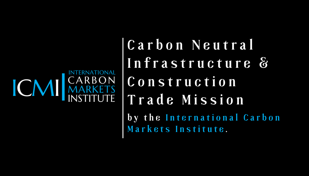 Carbon Neutral Infrastructure & Construction Trade Mission | by Embassy ...