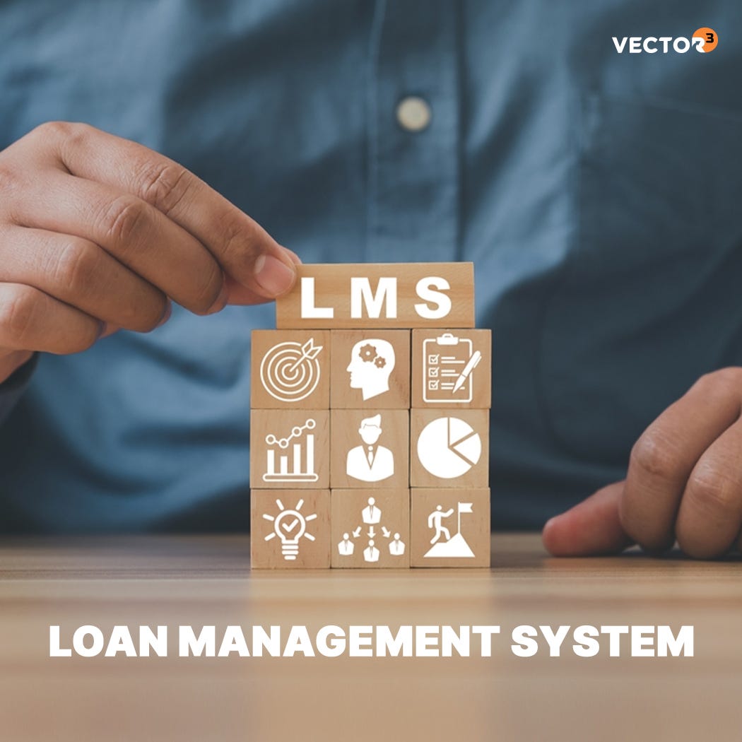 Custom Loan Management Software - Vector3.Digital - Medium