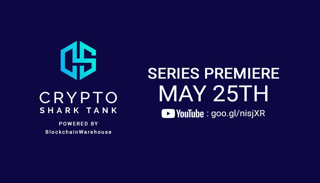 The Crypto Sharktank Series Premieres on YouTube the 25th of May! | by ...