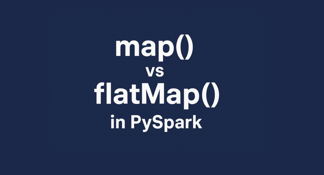 Map vs FlatMap in PySpark Explained for Data engineers | Medium