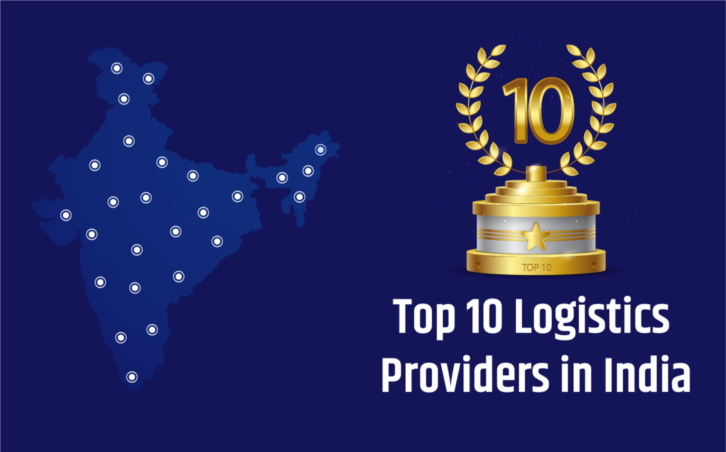 Top Logistic Companies in India. Logistics and transportation is a ...