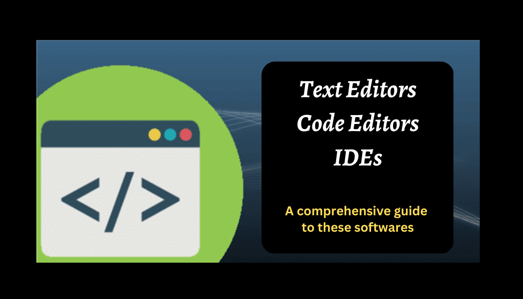 What are Code Editors, Text editors and IDEs | by Daisiisrael | Medium