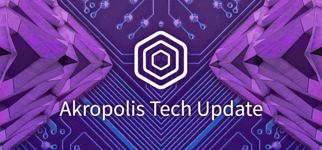 Akropolis Development Update. We are happy to share with you our… | by ...