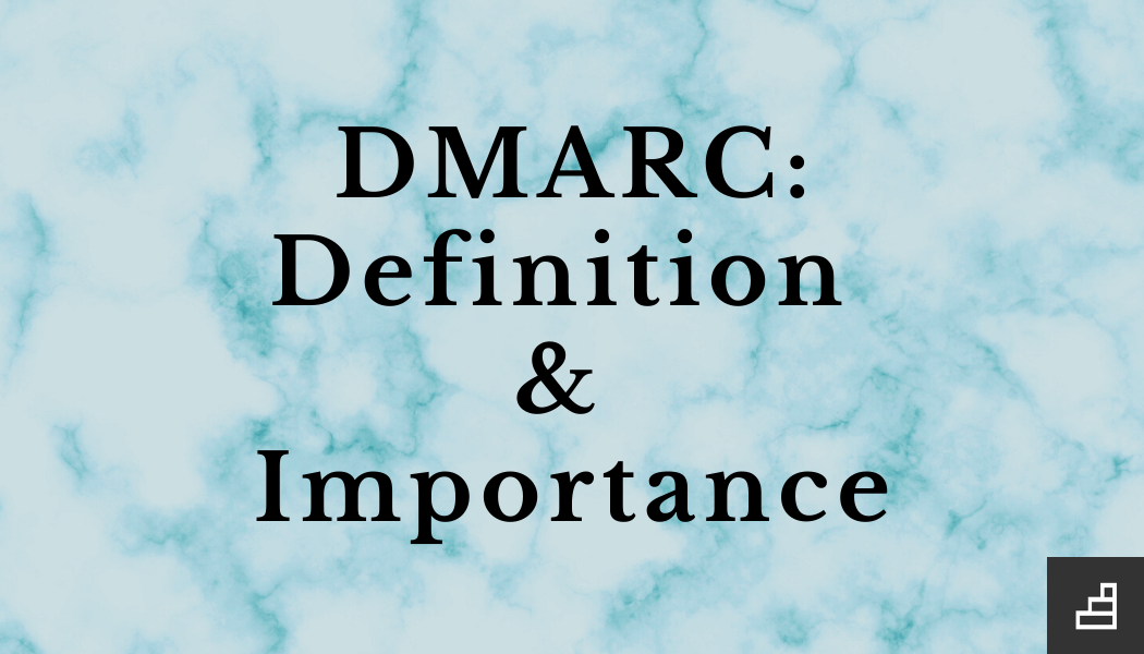 DMARC: Definition and Importance. What Is DMARC? | by Warmup Inbox | Medium