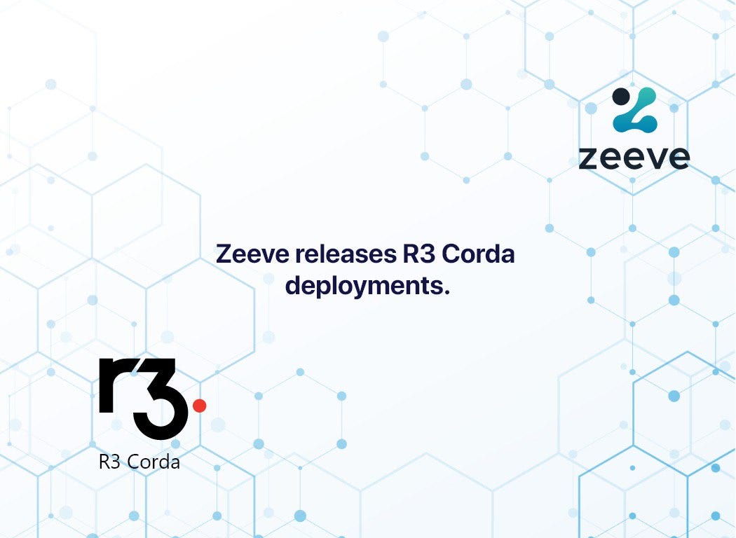 Zeeve Releases R3 Corda Deployments | by Zeeve | Zeeve News | Medium
