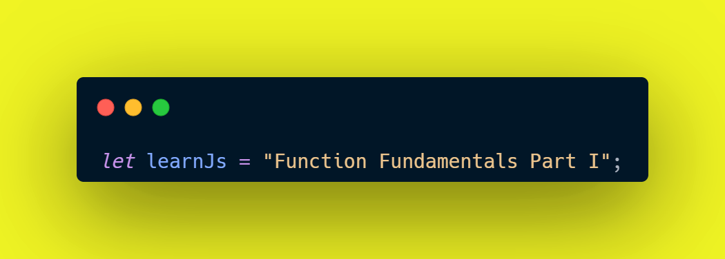 Function Fundamentals Part I: A Comprehensive JavaScript Guide | by ...