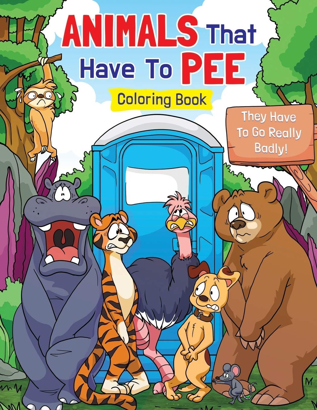 Download & Read PDF FREE Animals That Have to Pee Coloring Book: They Have to Go Really Badly ...