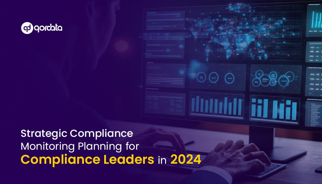 Strategic Compliance Monitoring Planning for Compliance Leaders in 2024 ...