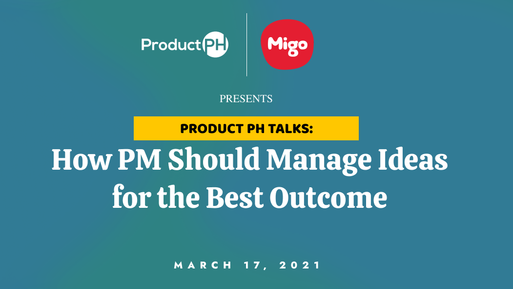 How PMs Should Manage Ideas for the Best Outcome | by Ashley Uy ...