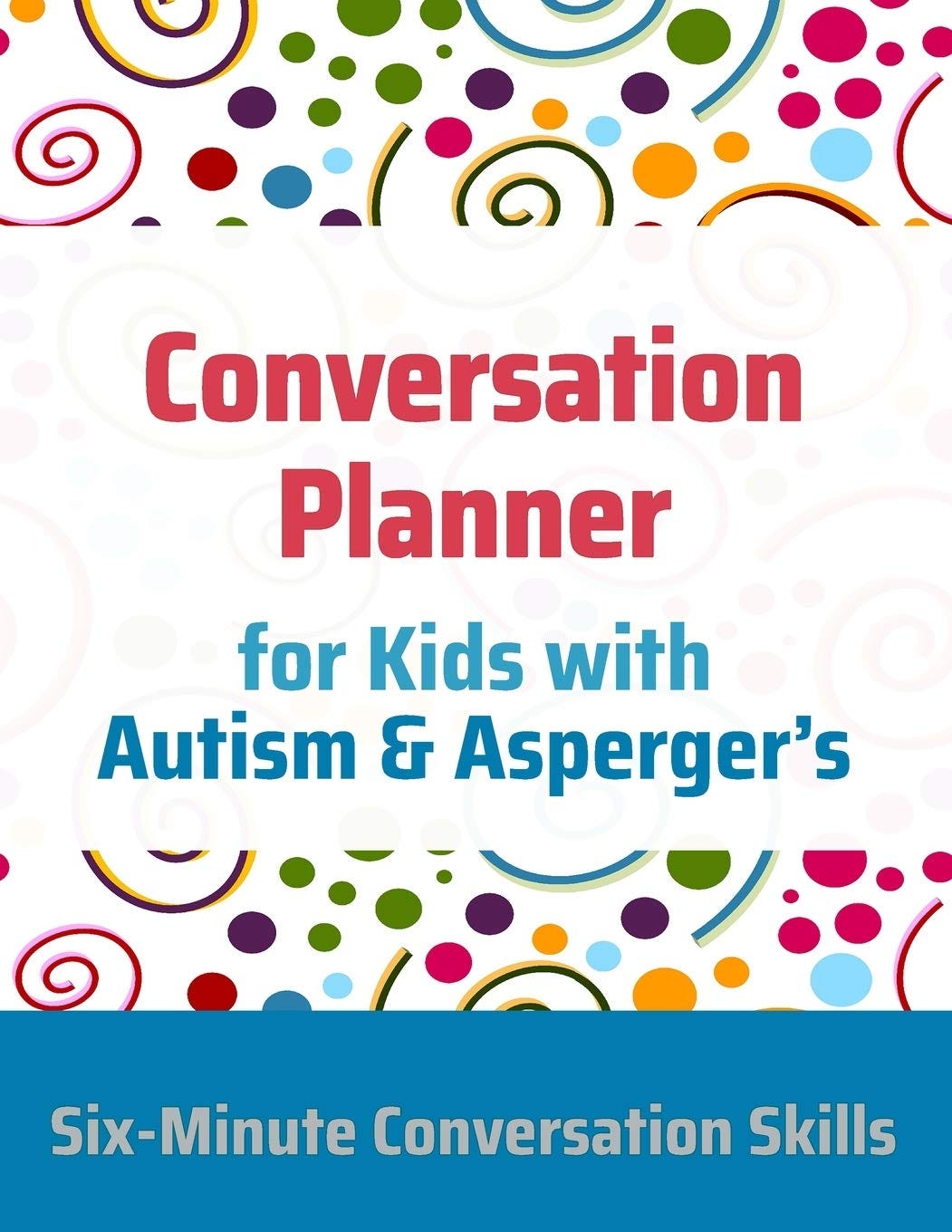 [DOWNLOAD] Conversation Planner for Kids with Autism & Asperger’s | by ...