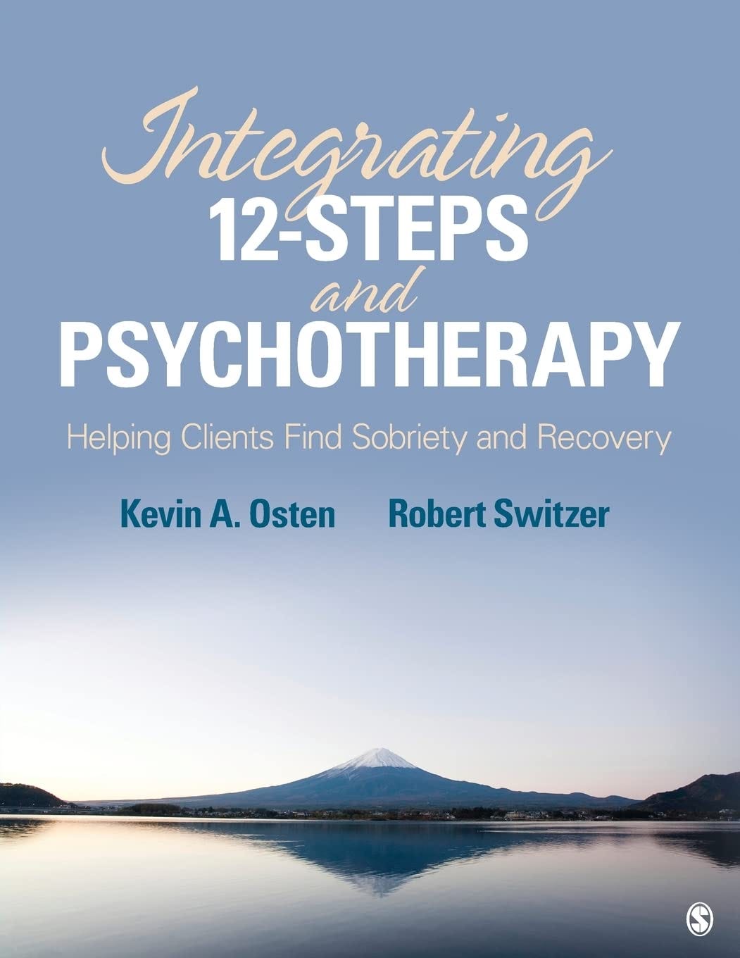 [READ]-Integrating 12-Steps and Psychotherapy: Helping Clients Find ...