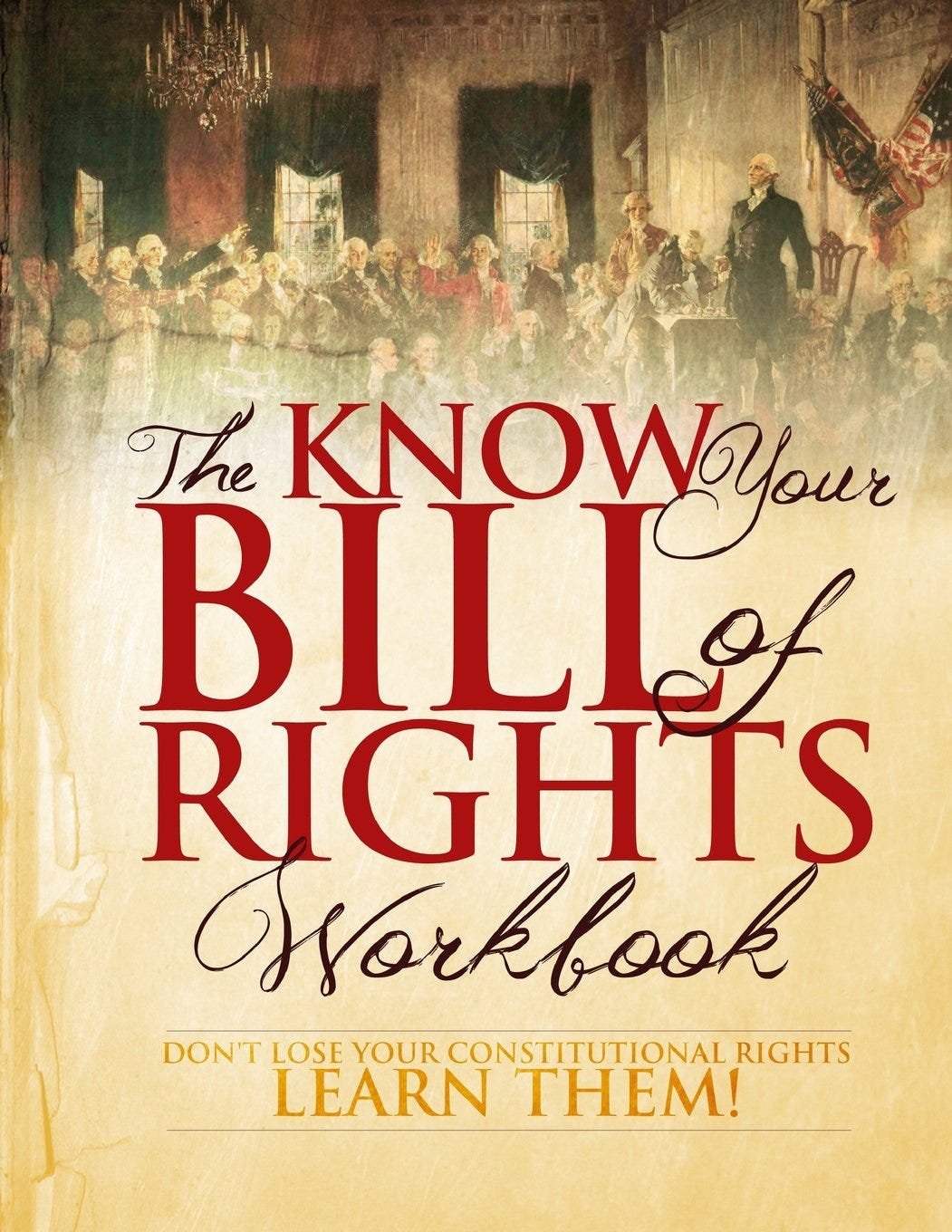 [EPUB[BEST]} The Know Your Bill of Rights Workbook: Don’t Lose Your ...