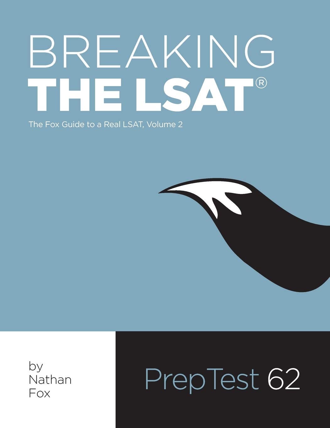 [DOWNLOAD][BEST]} Breaking the LSAT: The Fox Test Prep Guide to a Real ...
