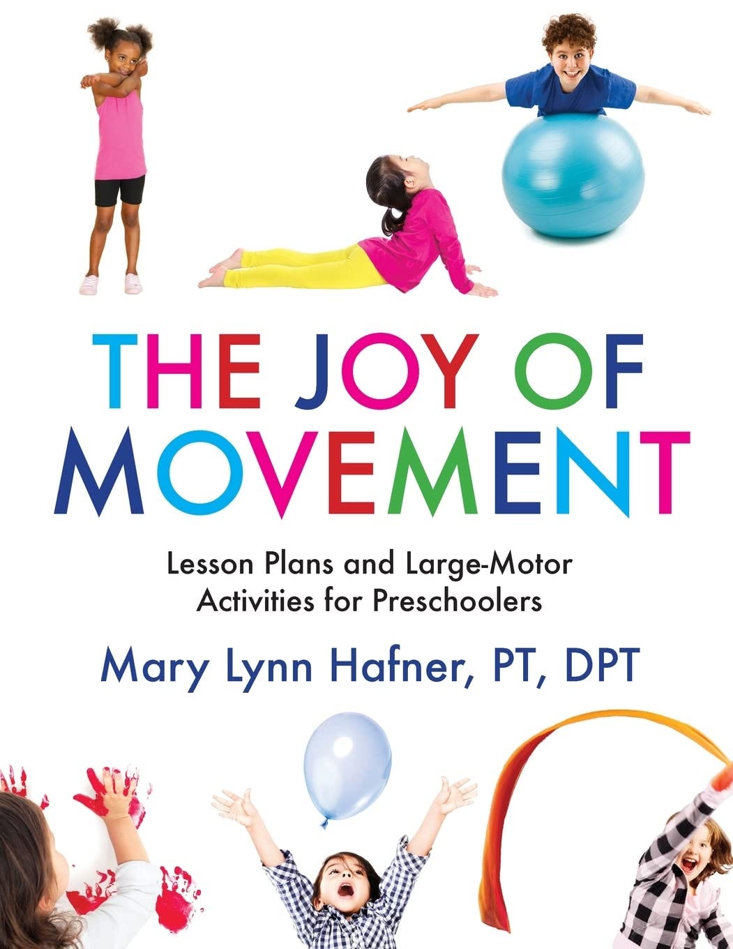 [DOWNLOAD][BEST]} The Joy of Movement: Lesson Plans and Large-Motor ...