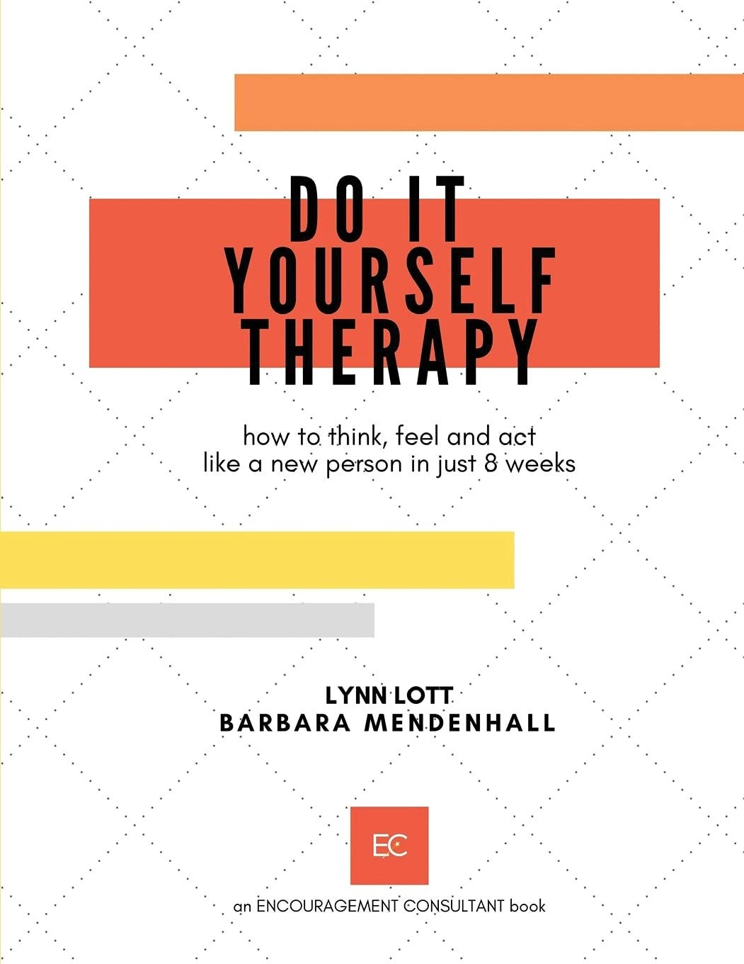 [EBOOK] Do It Yourself Therapy: how to think, feel and act like a new ...