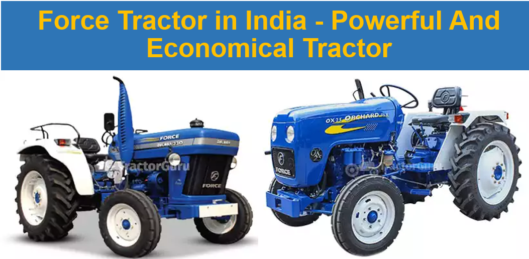 Force Tractor in India — Powerful And Economical Tractor | by ...