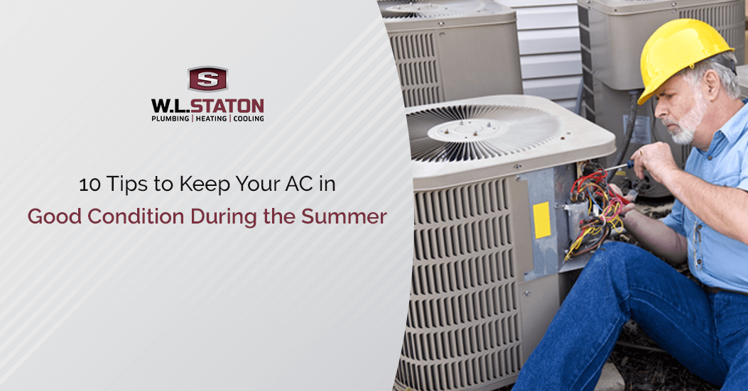 10 Tips to Keep Your AC in Good Condition During the Summer | by W.L ...