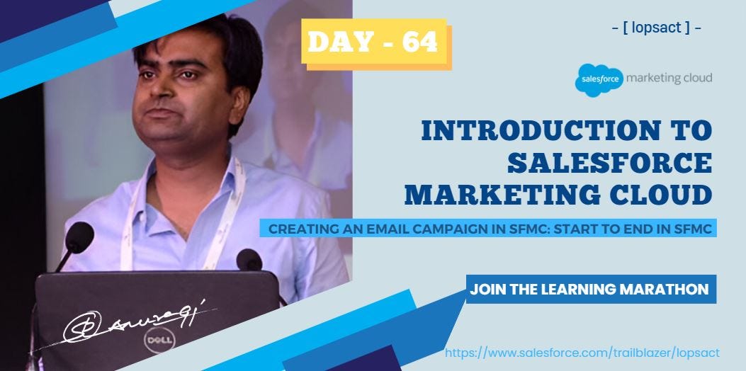 SFMC 64 — SFMC Learning Marathon. 🌟 Creating an Email Campaign in SFMC ...