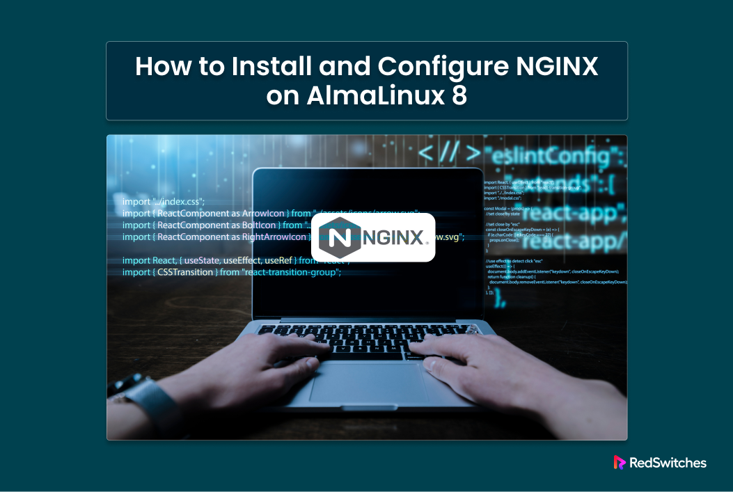How to Install and Configure NGINX on AlmaLinux 8 | Medium