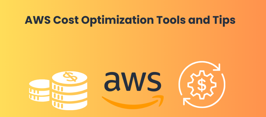 Mastering AWS Cost Optimization: Tools and Tips for Effective Cloud ...