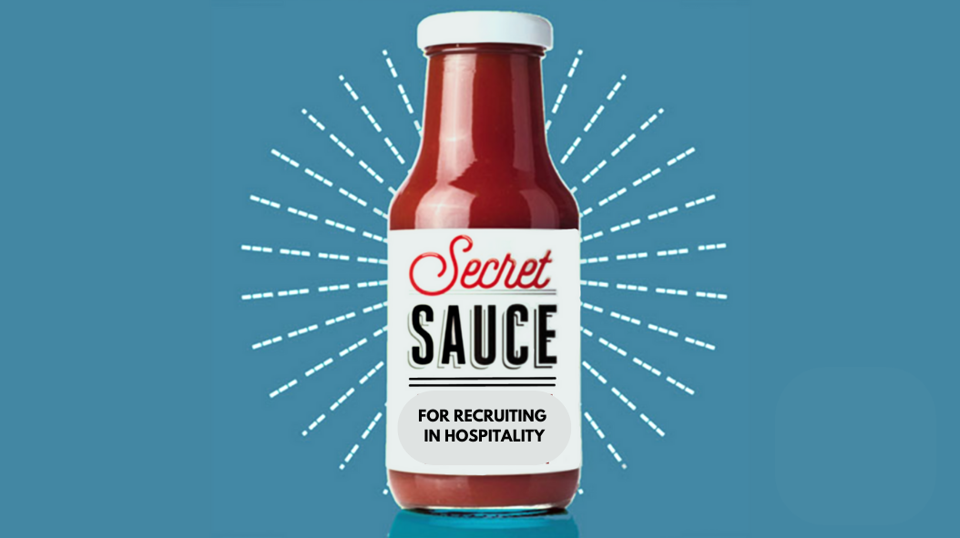 The Secret Sauce For Recruiting In Hospitality | by Maria Navarro | Medium