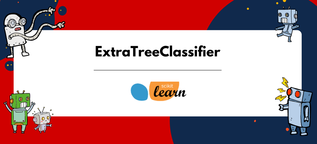 Mengenal ExtraTreeClassifier pada scikit-learn dan memahami setiap ...