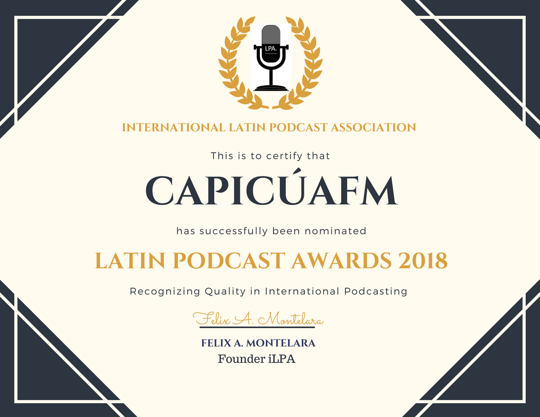 Nominados a los Latin Podcast Awards 2018 | by Felix A. Montelara | Medium