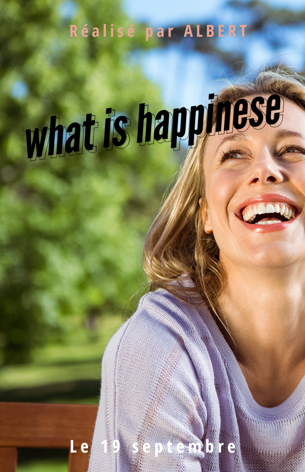 Well, let's give a simple concept of the word happiness : happiness, in ...
