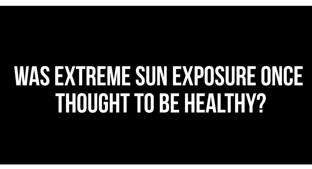Privacy Matters: Q4: Was extreme sun exposure thought to be healthy ...