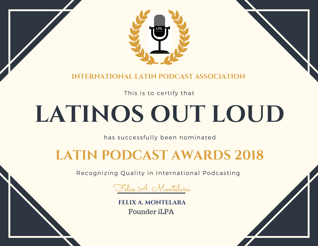 Nominados a los Latin Podcast Awards 2018. | by Felix A. Montelara | Medium