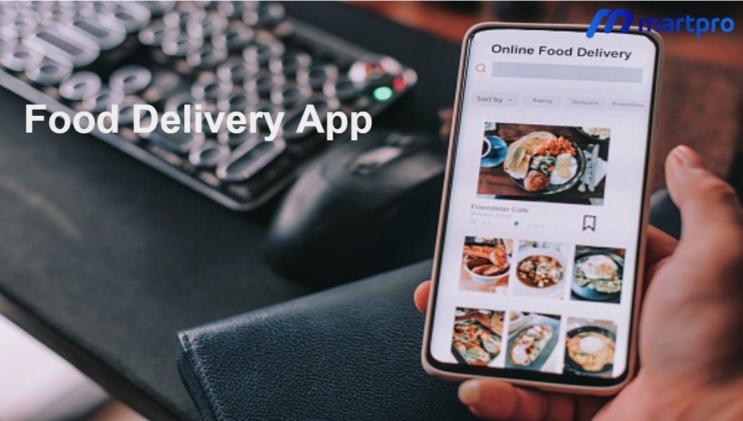 Food Delivery App. Own Your Food Delivery Application With… | by ...
