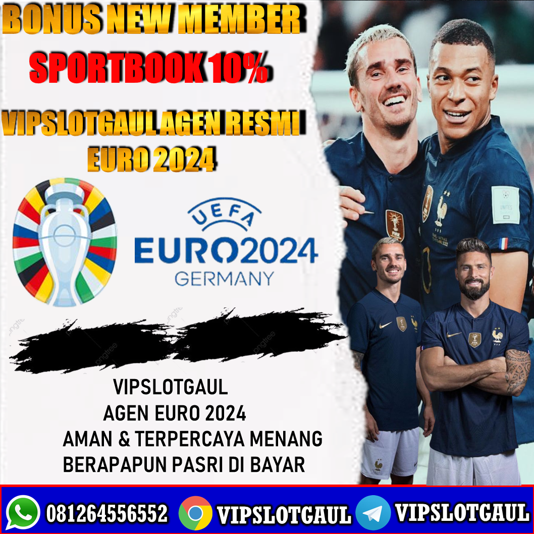 VIPSLOTGAUL AGEN BOLA EURO 2024 AMAN DAN TERPERCAYA | by sandrianaa cute | Medium