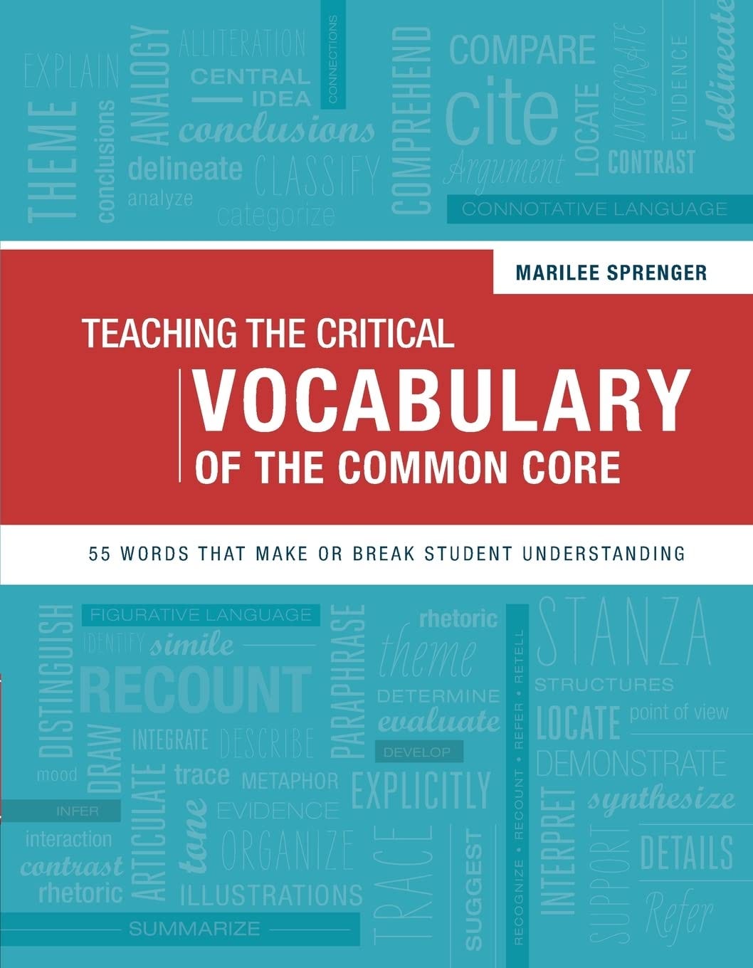 [EBOOK] Teaching the Critical Vocabulary of the Common Core: 55 Words ...