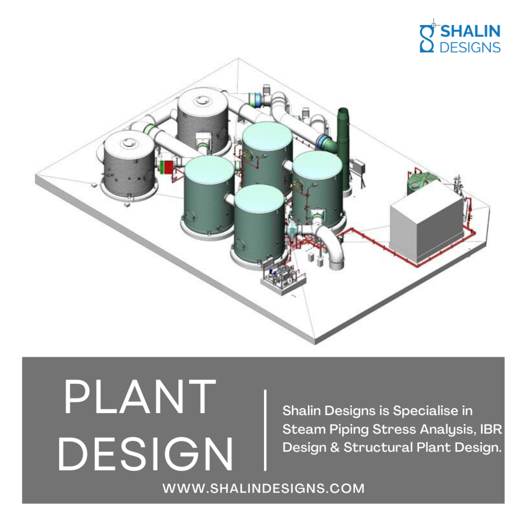 Plant Design. Shalin Designs is Specialise in Steam… | by Shalin ...