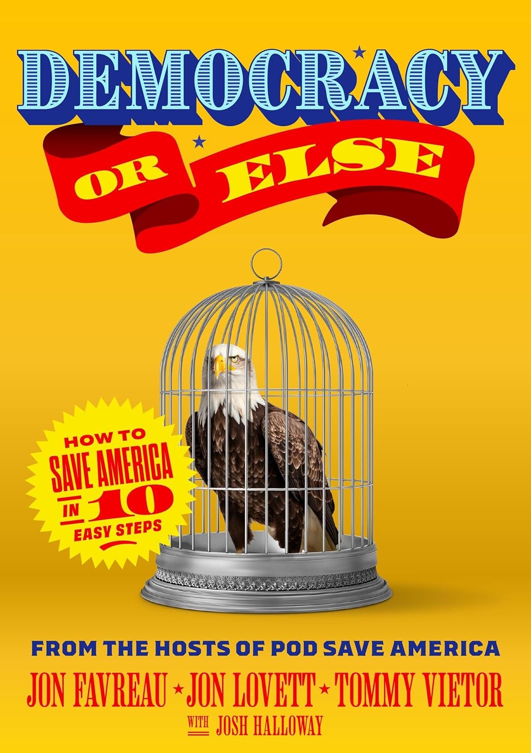 (Download PDF) Democracy or Else: How to Save America in 10 Easy Steps ...