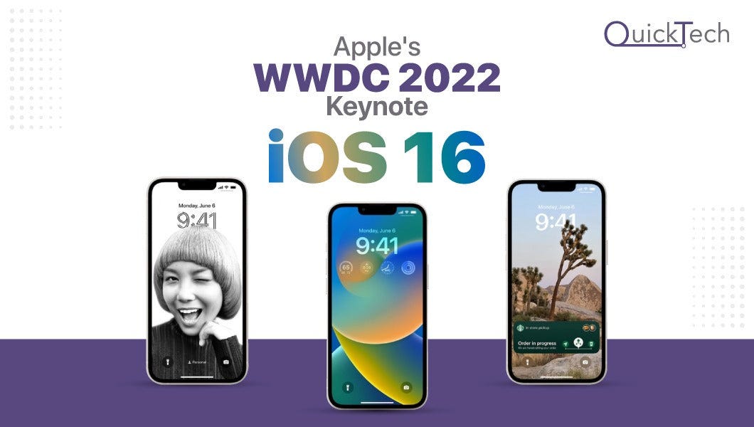 Apple’s WWDC 2022 Keynote: iOS 16 | by Abhishek Patel | Medium