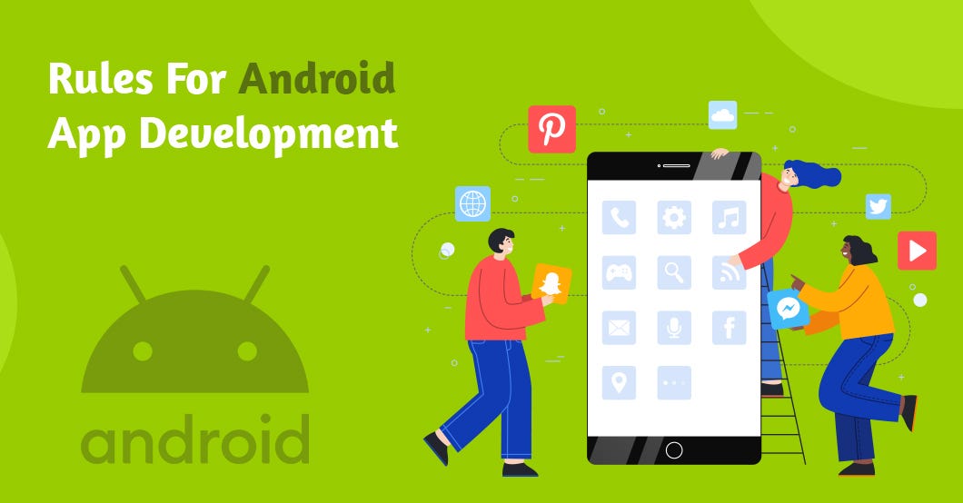 11 Golden Rules For Android App Development | by eSparkBiz | AndroidPub ...