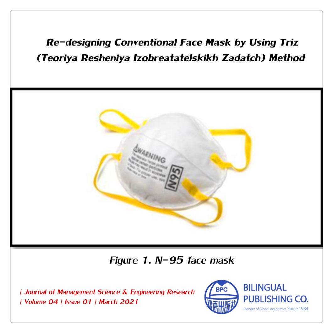 Re-designing Conventional Face Mask by Using Triz (Teoriya Resheniya ...