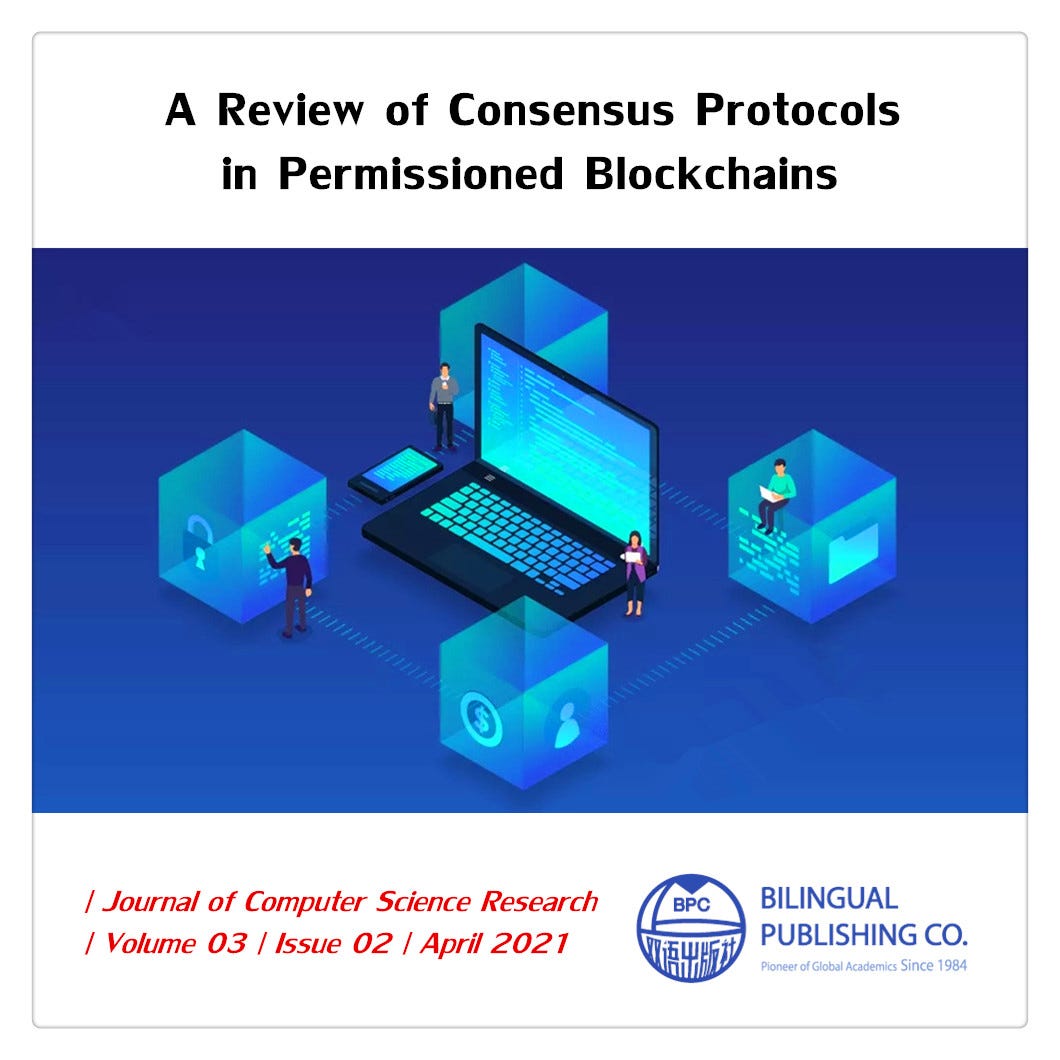 A Review of Consensus Protocols in Permissioned Blockchains | by Bilingual Publishing Group | Medium