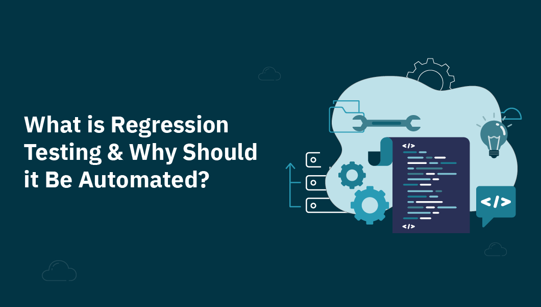 What is Regression Testing & Why Should it Be Automated? | by Opkey ...