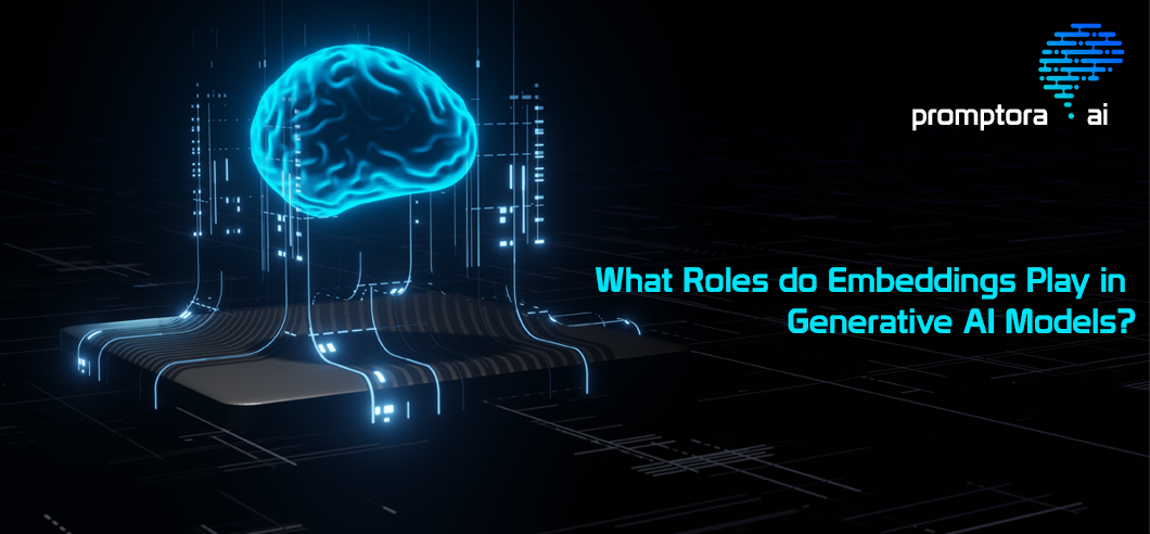 What Roles do Embeddings Play in Generative AI Models? | by Promptora ...