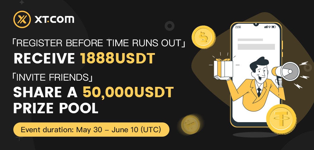 Register and Receive 1,888 USDT & Invite Friends and Share a 50,000 USDT Prize Pool! | by XT.com ...