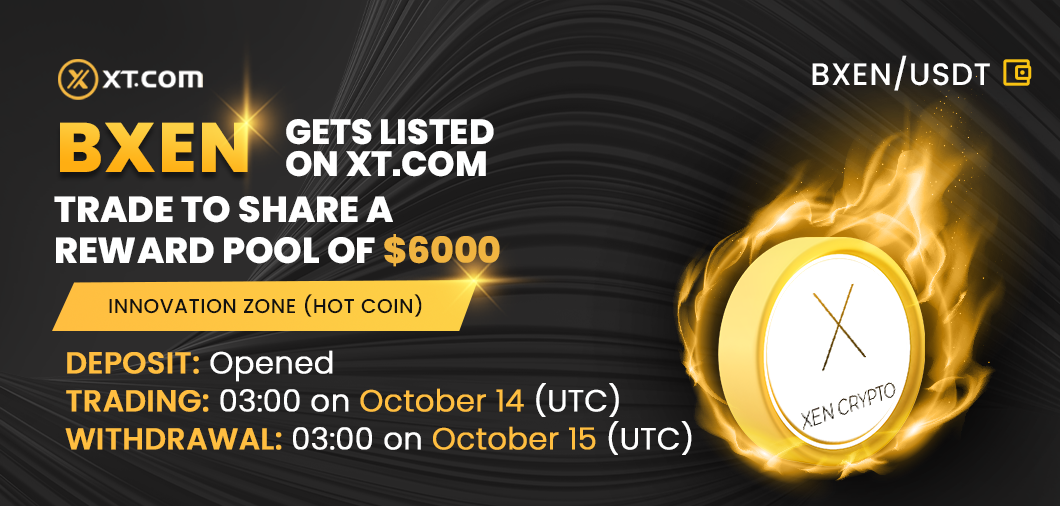BXEN (XEN Crypto) Gets Listed on XT.COM Trade to Share a Reward Pool of ...