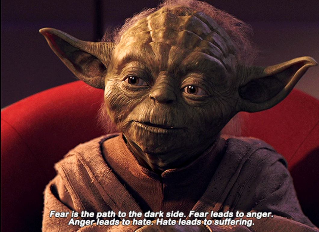 my anger will be my undoing.. “Fear leads to anger. Anger leads to ...