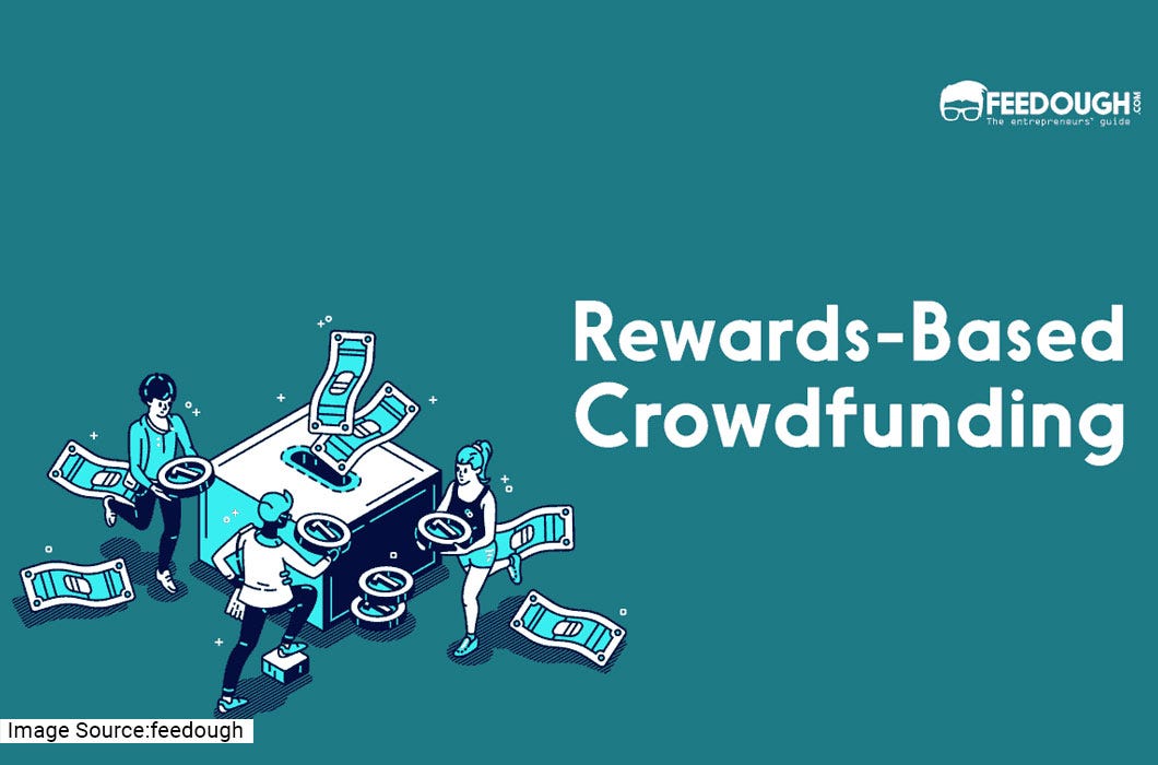 All You Need To Know About Reward-Based Crowdfunding | by ...