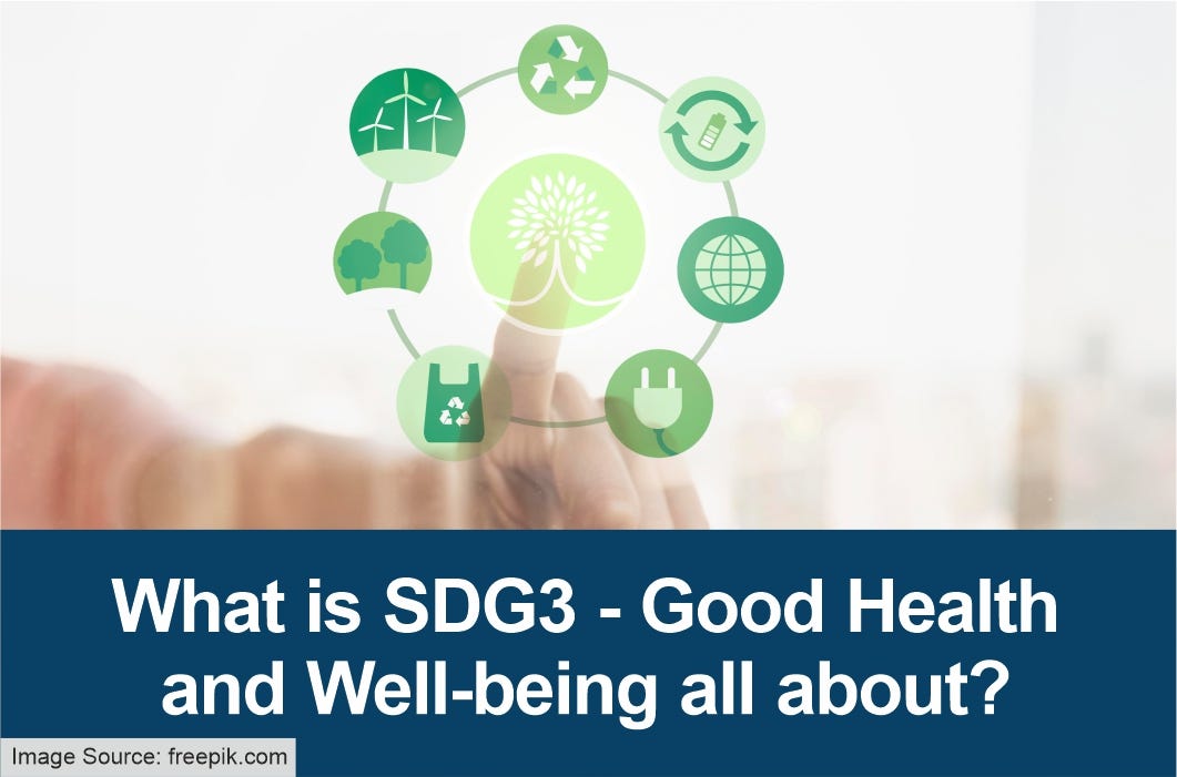 What is SDG3 — Good Health and Well-being all about? | by Tiapanday ...